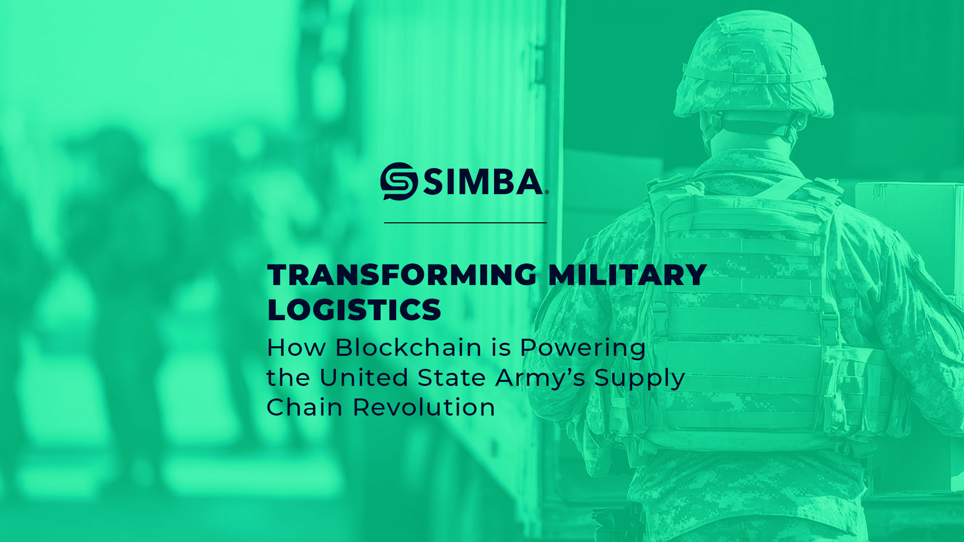 Transforming Military Logistics | SIMBA Chain